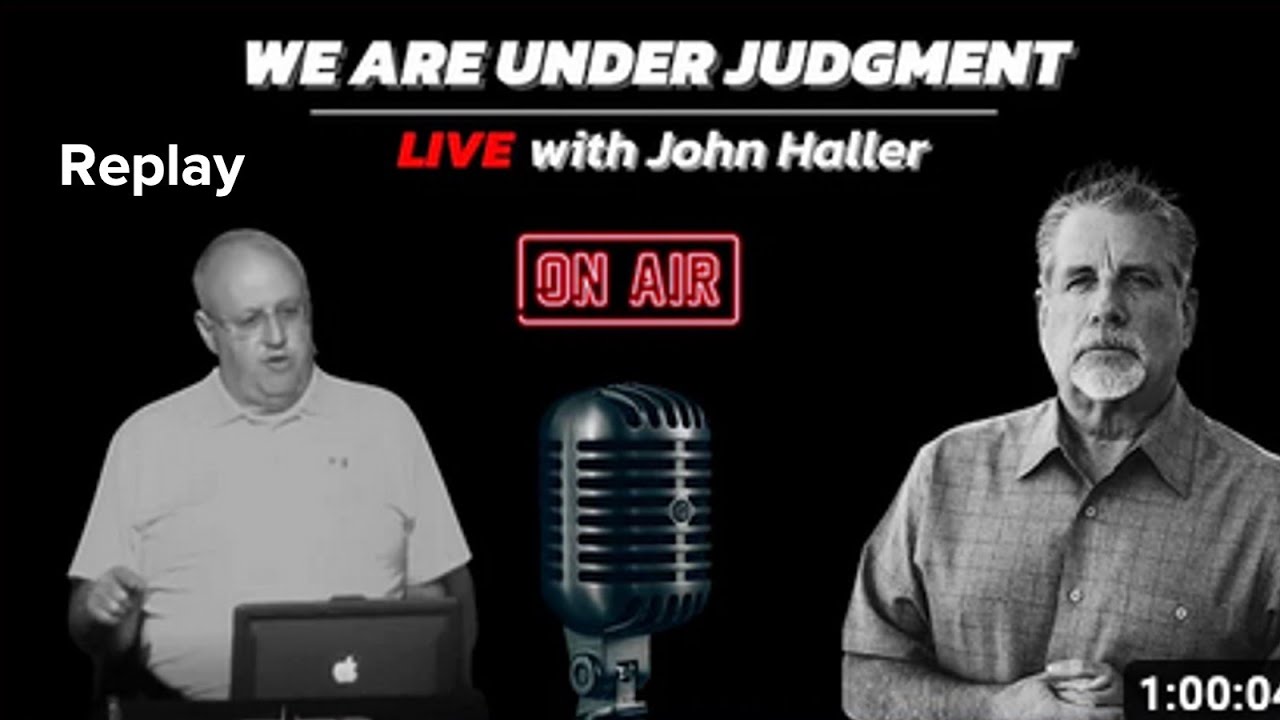 2022 11 14 Replay HFOT We Are Under Judgment! LIVE with Tom Hughes ...