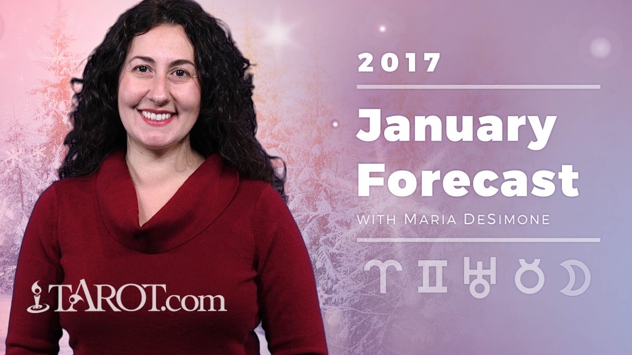 January 2017 (General) Monthly Horoscope with Maria DeSimone - YouTube
