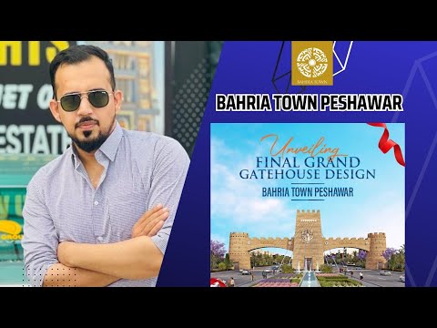 Final Gate Proposed | Bahria Town Peshawar Latest Update|Bab e Khyber ...