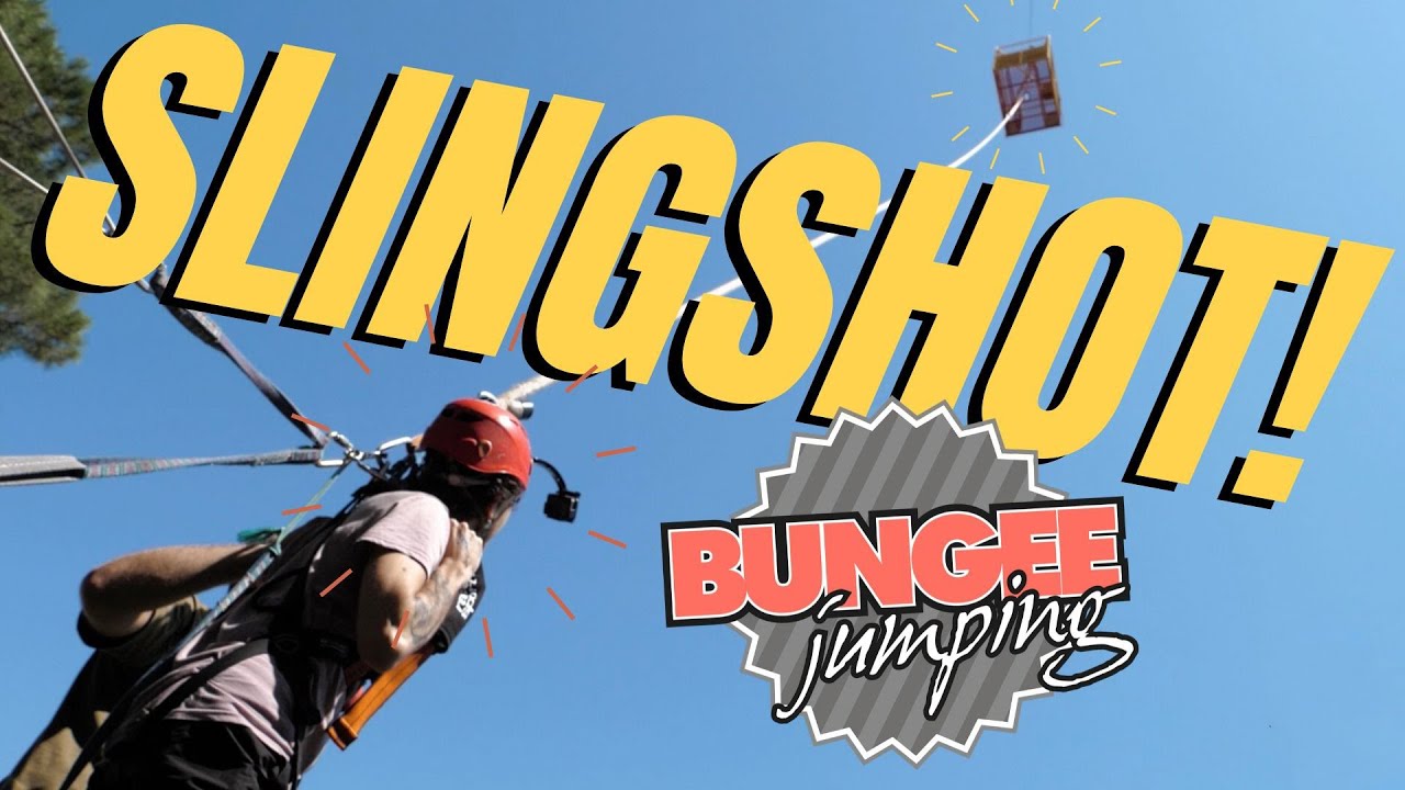 BUNGEE JUMPING | Slingshot - YouTube