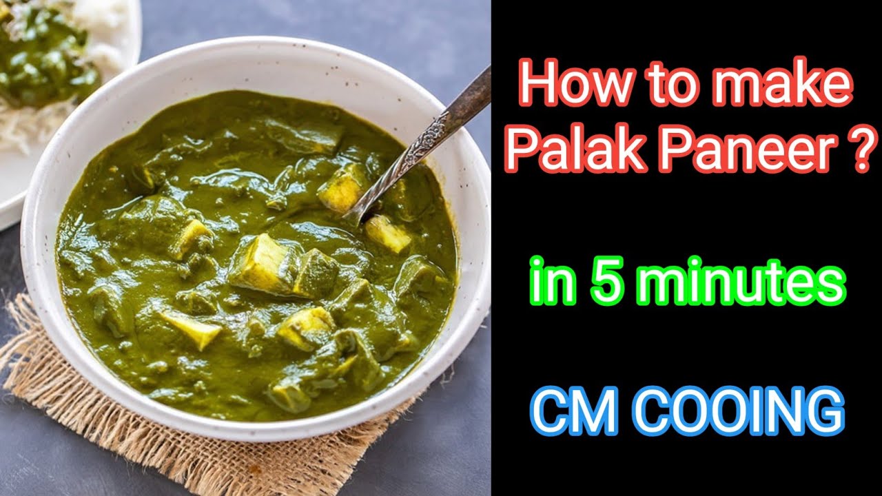 How to make Palak Paneer ? // Palak Paneer recipe in 5 minutes // - YouTube