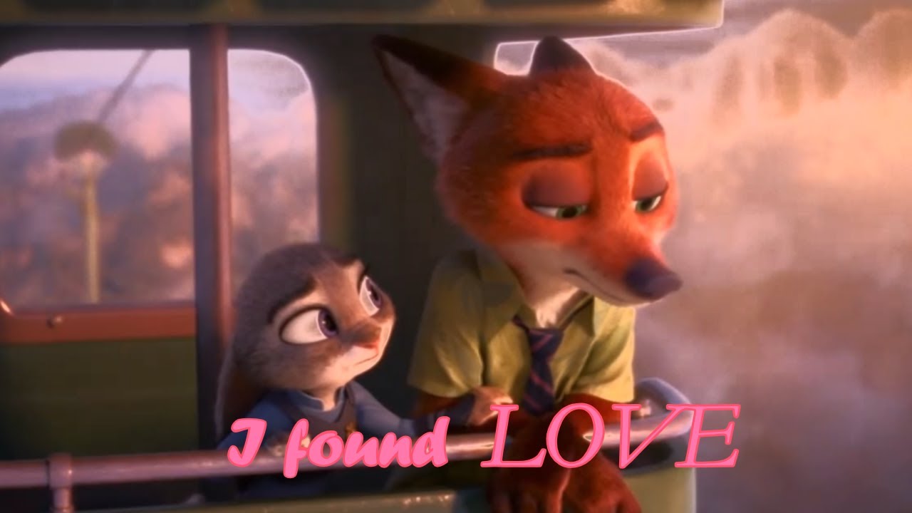 Nick Wilde & Judy Hopps • I Found, Love. (Zootopia MV) - YouTube