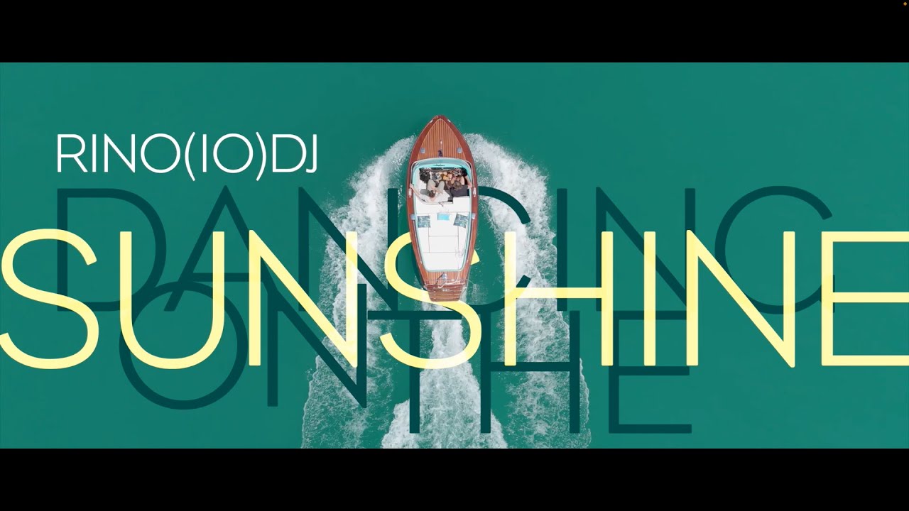 Rino(IO)DJ - Dancing On The Sunshine (Wörthersee Edition) - YouTube