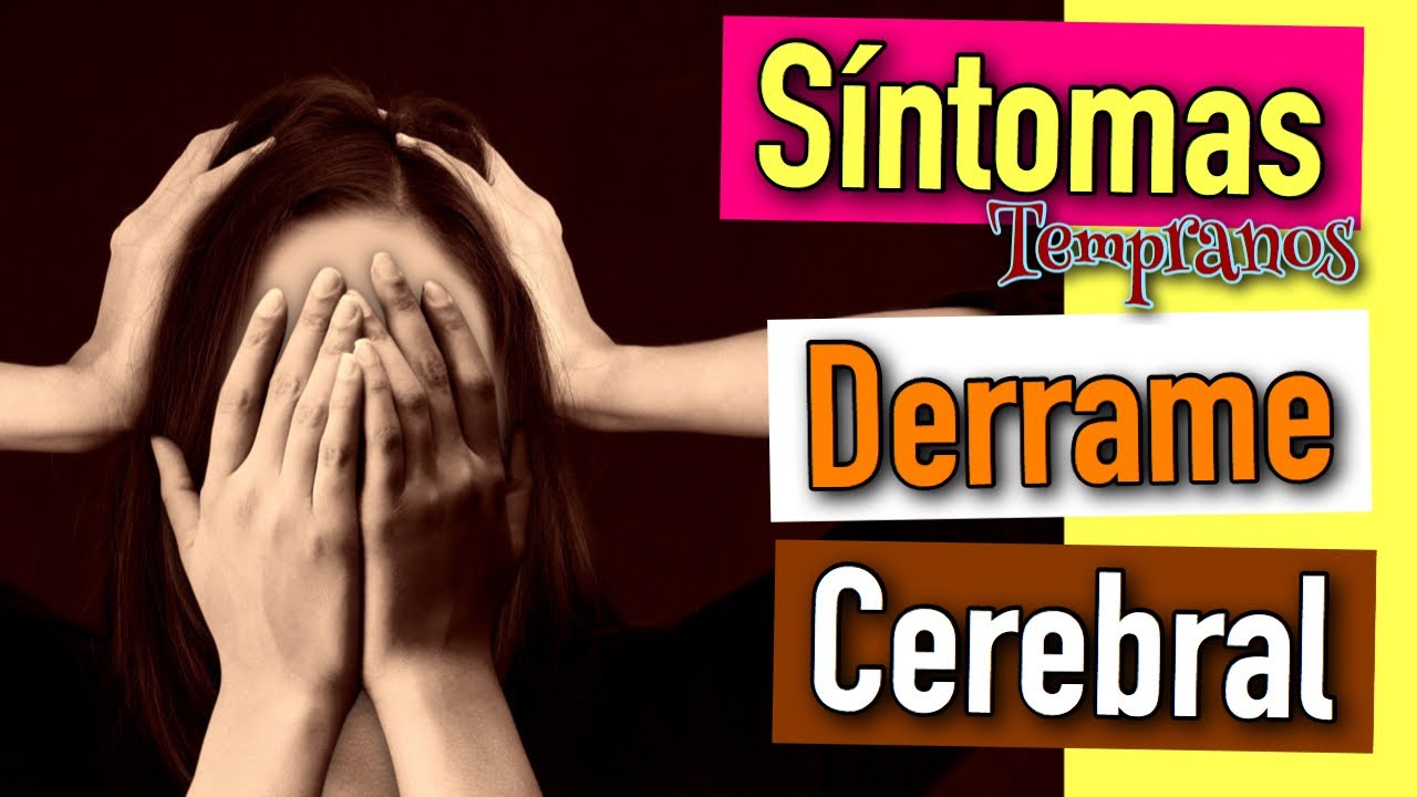 🔴 ️ Síntomas De Derrame Cerebral 😱 Tu Cuerpo Te Manda Estas