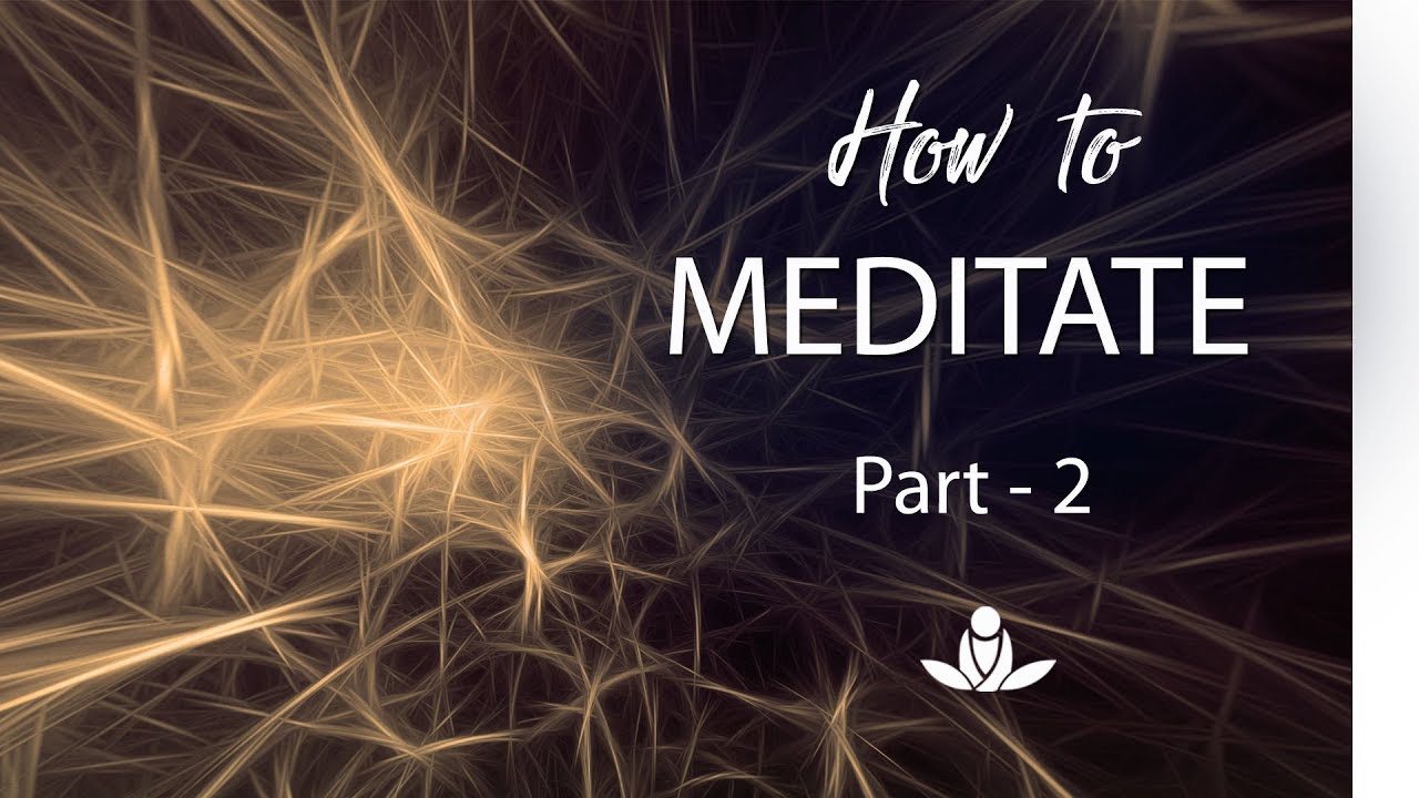 भजन-अभ्यास कैसे करें ? (भाग-2) | How to Meditate (Part - 2) - YouTube