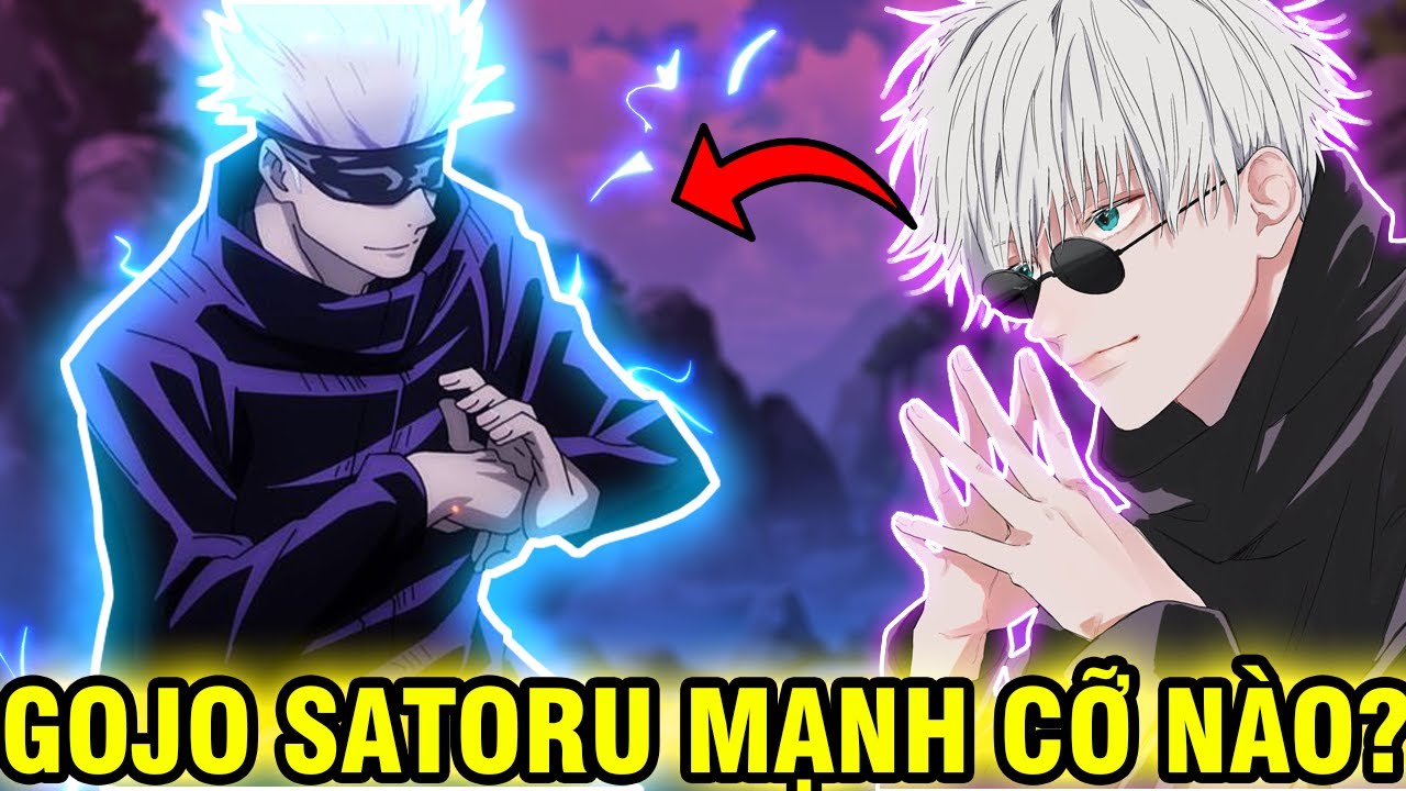 GIẢI THÍCH SỨC MẠNH CỦA ÔNG THẦY GOJO! | GOJO SATORU MẠNH CỠ NÀO ...