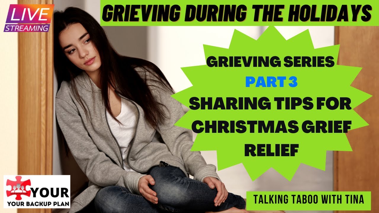 GRIEVING SERIES: GRIEVING DURING THE HOLIDAYS PART 3 - YouTube