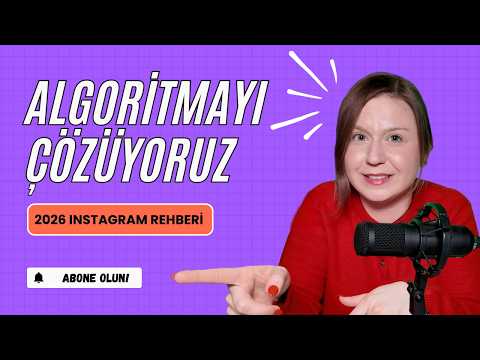 Instagram Algoritması 2026: Reels, Keşfet ve Erişim Nasıl Çalışıyor?