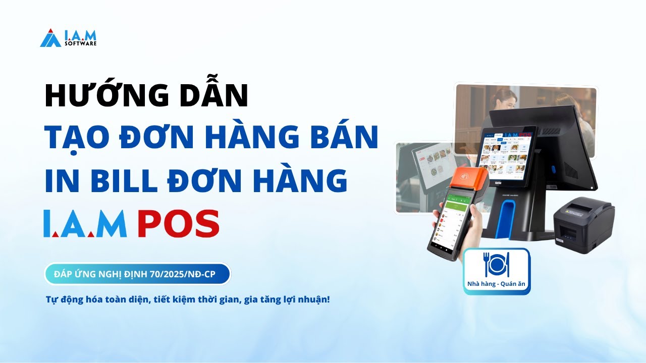 [IAM POS] Hướng dẫn tạo đơn hàng bán + in bill đơn hàng IAM POS - YouTube