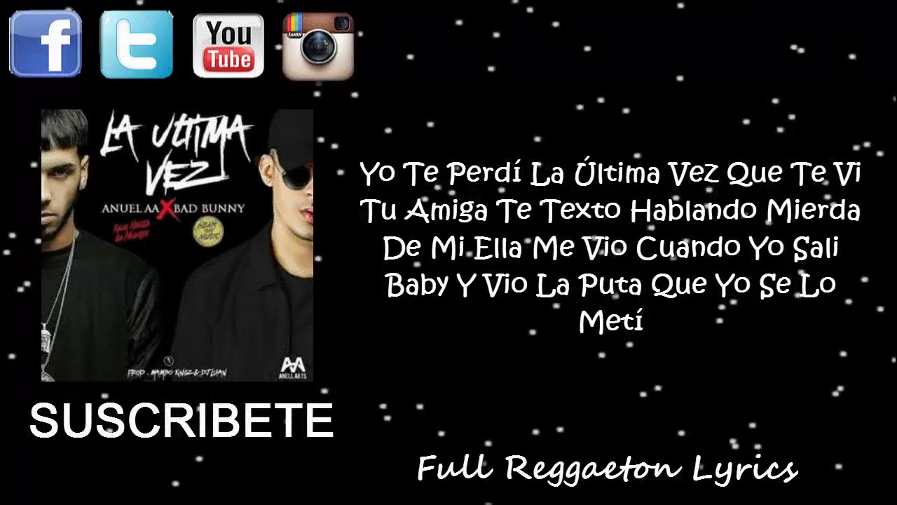 Anuel AA ft bab bunny ( LA ultima vez)letra -oficial audio - YouTube