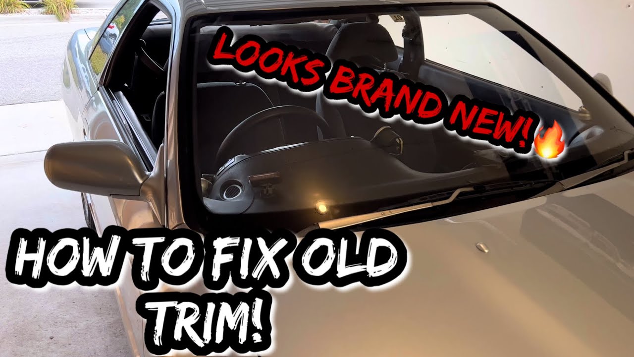 How to Fix old Car trim!! (Looks like new) - YouTube
