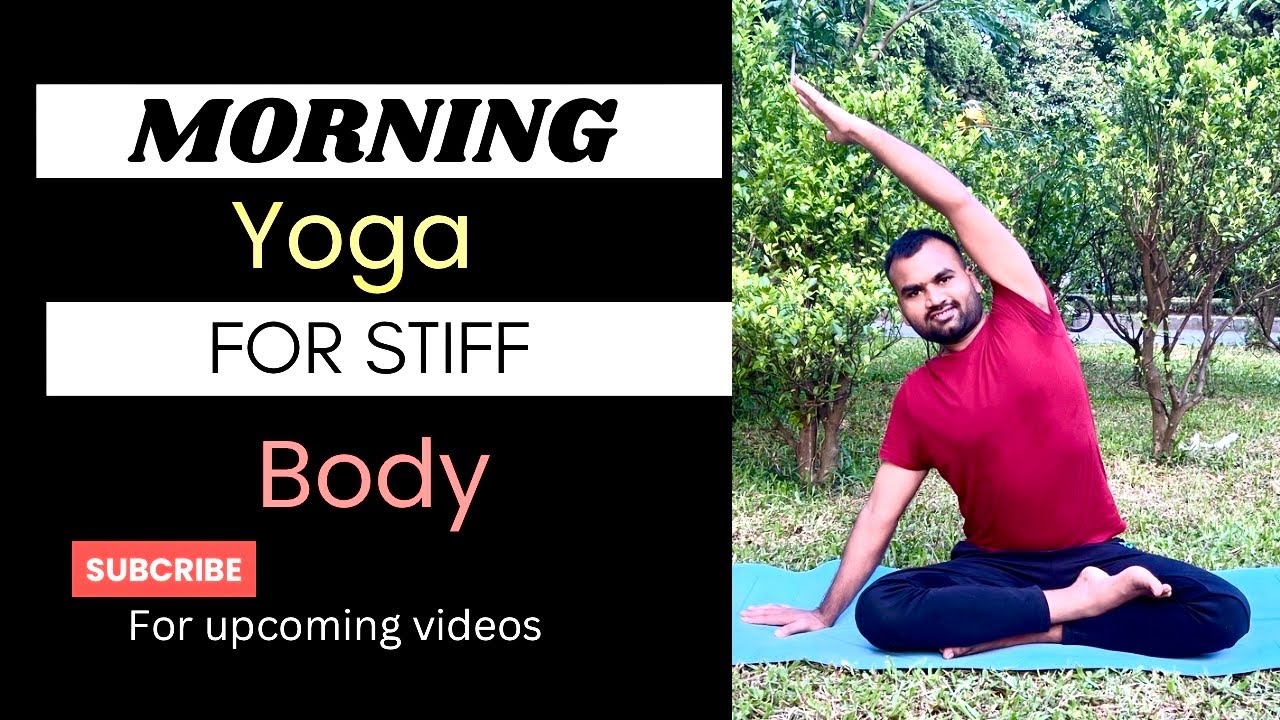 Morning Yoga For Stiff Body | Wake Up Yoga Flow | Full Body | दिन की ...