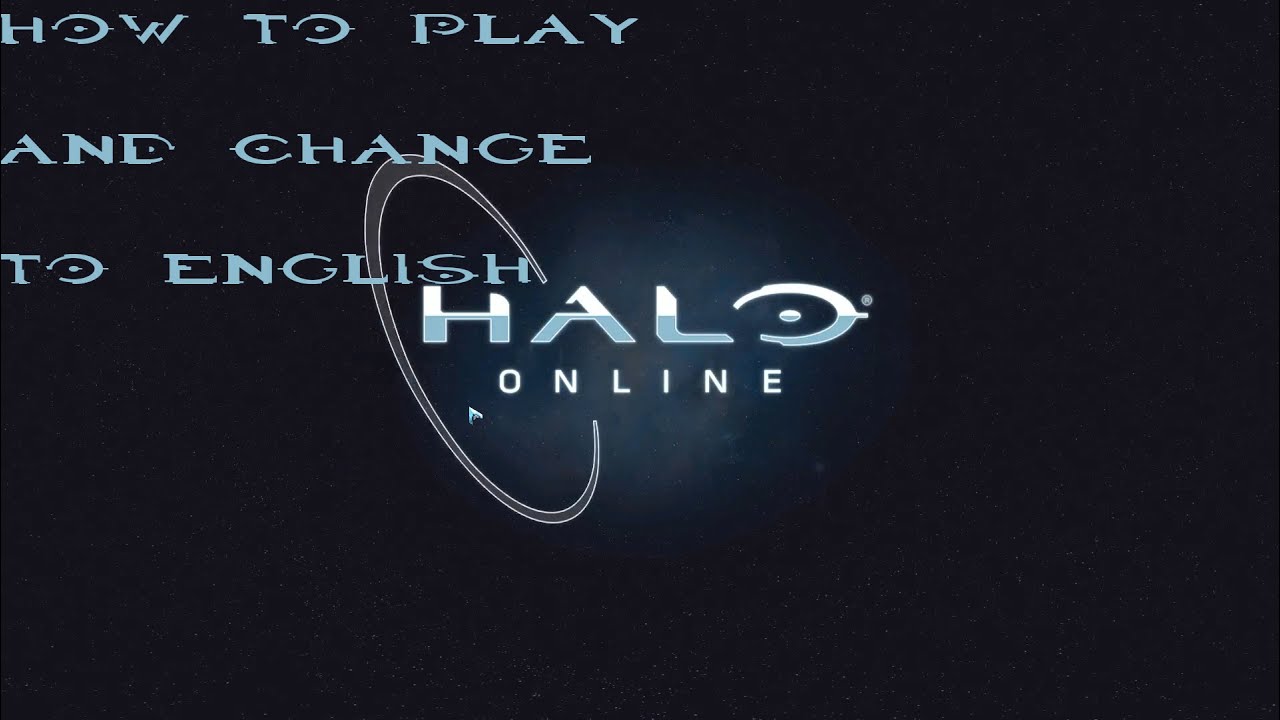 How to install and play Halo Online + Working English-Badger - YouTube