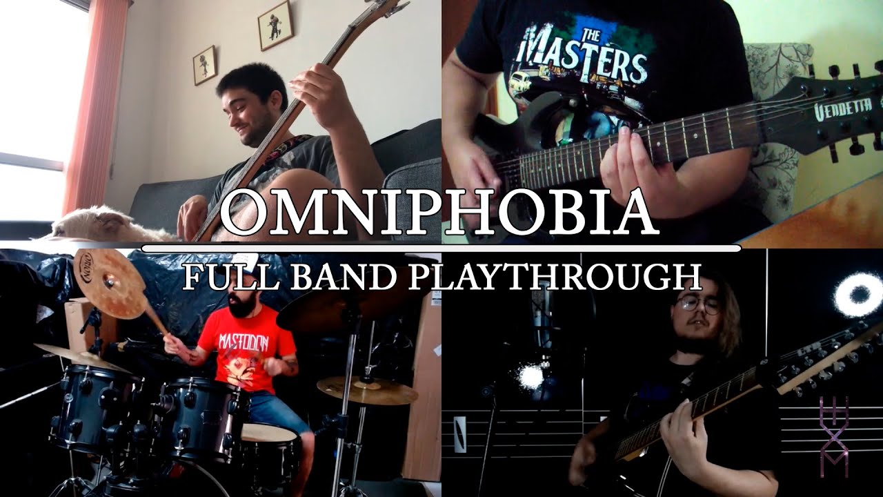 OMNIPHOBIA | FULL BAND PLAYTHROUGH - YouTube