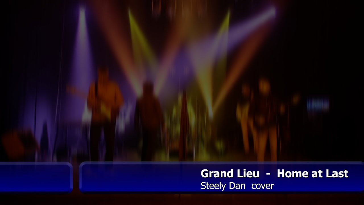 Home at Last Steely Dan cover Grand Lieu Mars 2024 - YouTube