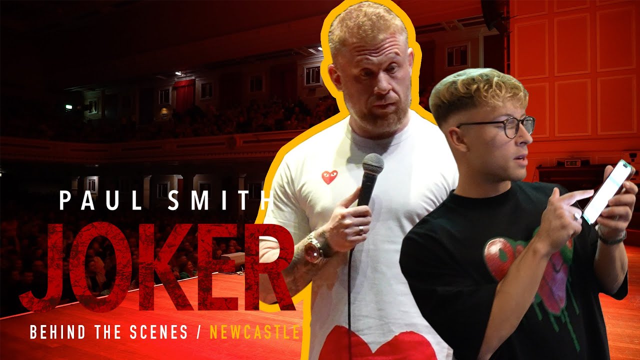 Paul Smith | Joker 2023 Tour | Behind The Scenes | Newcastle - YouTube