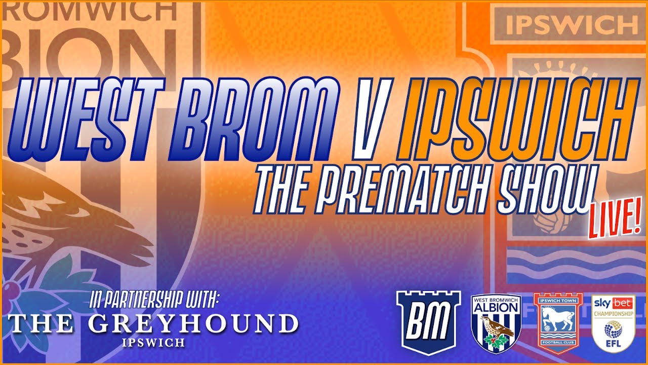 ⚽️ BOINGING BACK INTO ACTION! | WEST BROM V IPSWICH MATCH PREVIEW | The ...