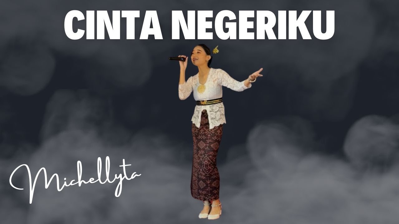 Michellyta Andrianus - Cinta Negeriku - YouTube