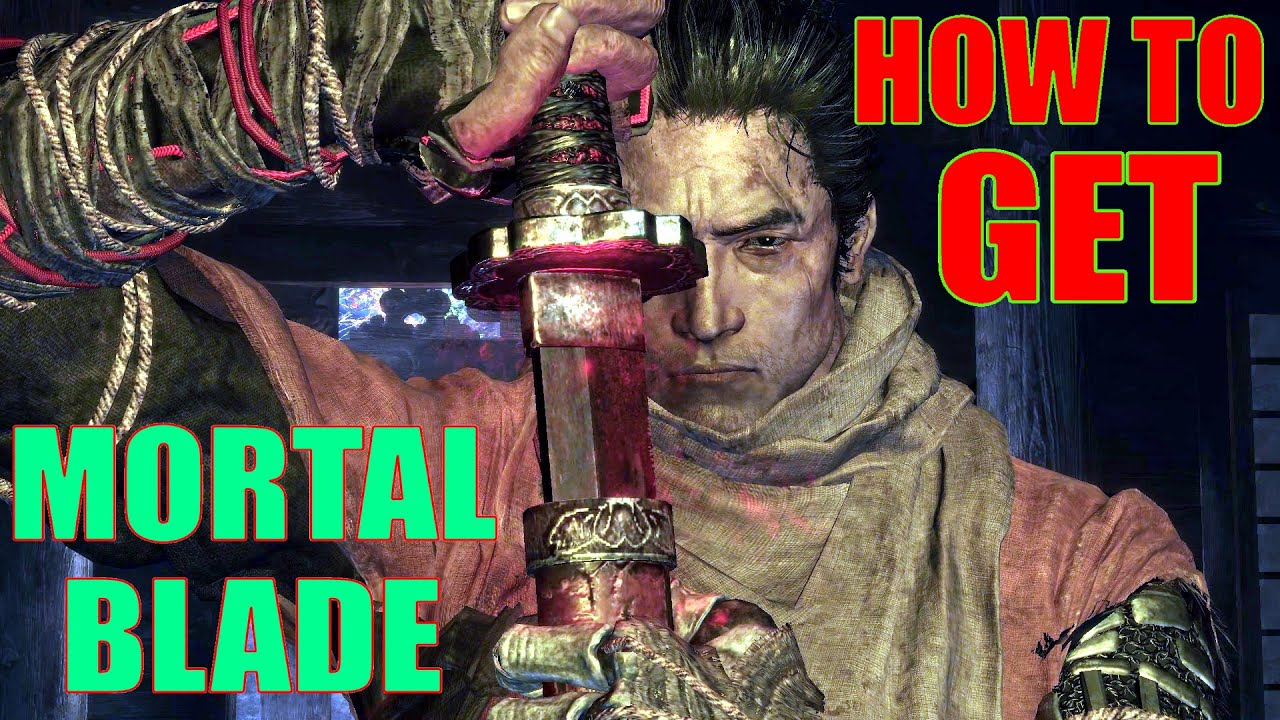 get MORTAL BLADE easily [ Sekiro : Shadows Die Twice ] - YouTube