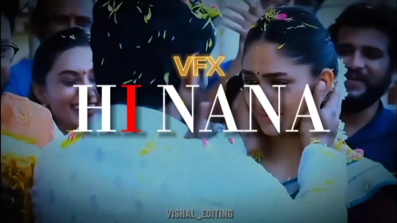 HI NANA | #hinana | #vfx | #nani | #mrunalthakur | #whatsappstatus ...