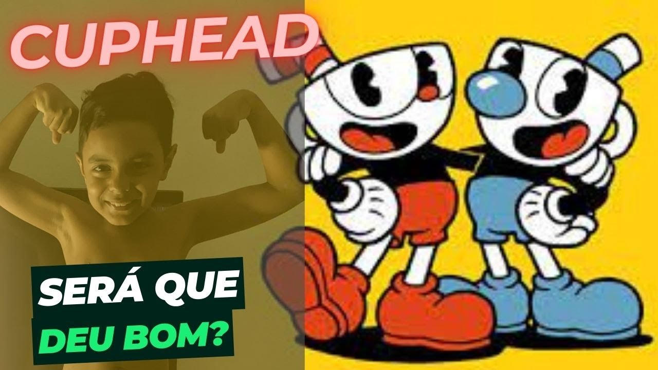 PRIMEIRA GAMEPLAY DE CUPHEAD - YouTube