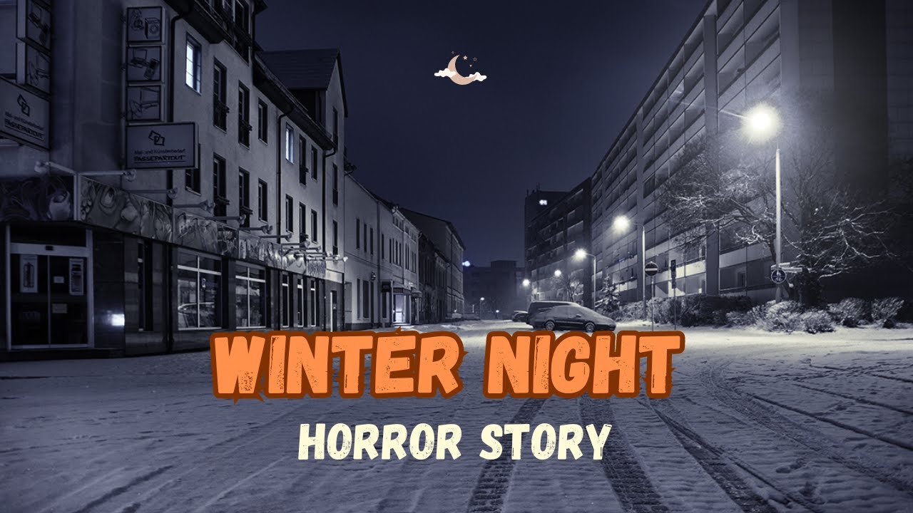Winter Night Horror Story | Dreadful Chills - YouTube