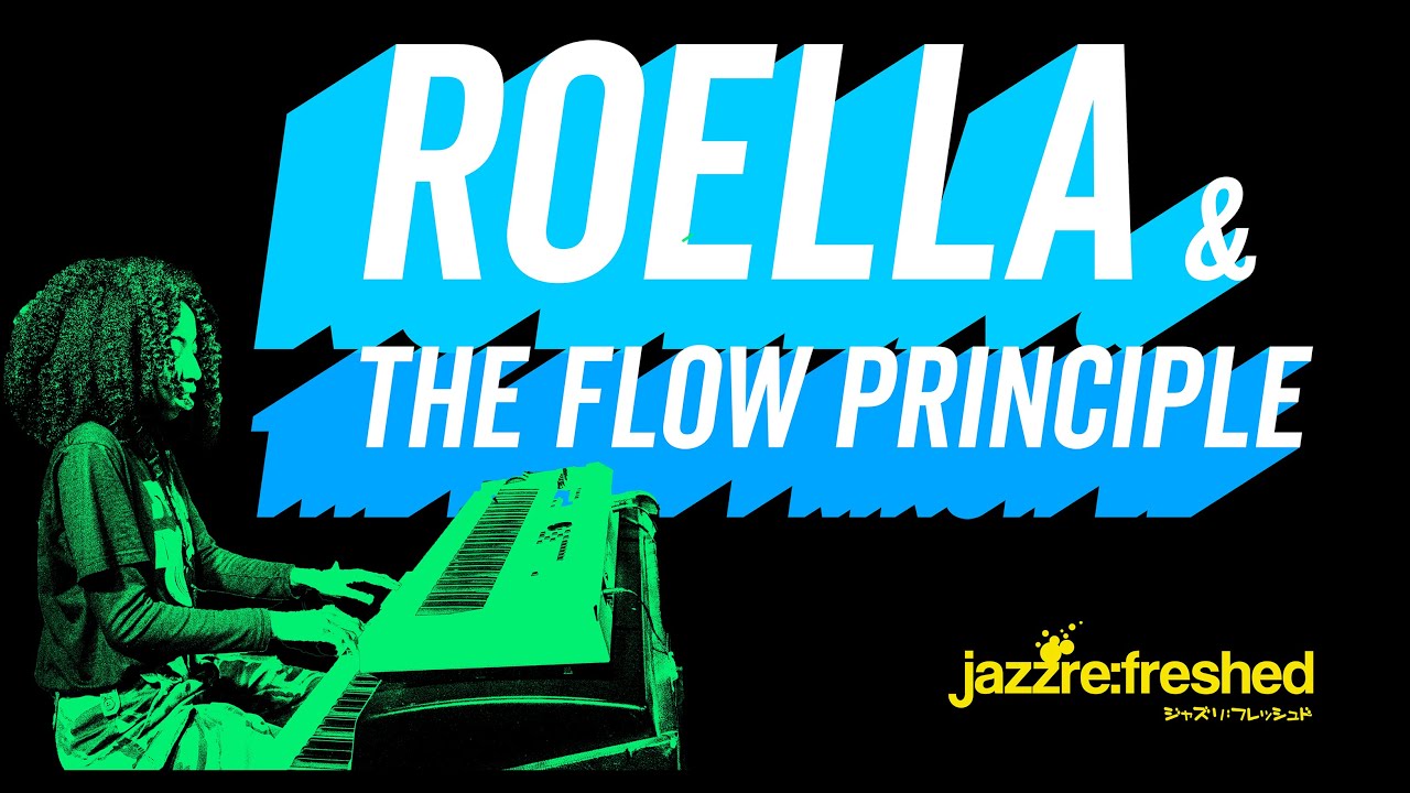 ENERGY!! from Roella and The Flow Principle @ jazz re:freshed - YouTube
