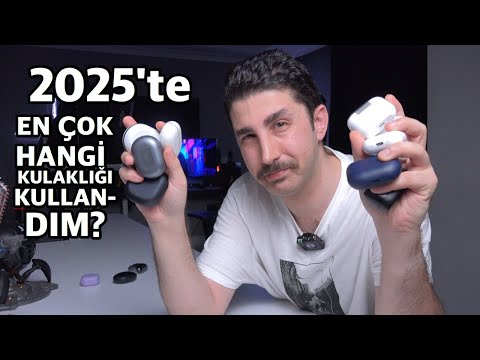 2025'te Editörün tercihi kulaklıklar! ''Hala alınırlar mı, beklemeli mi?''