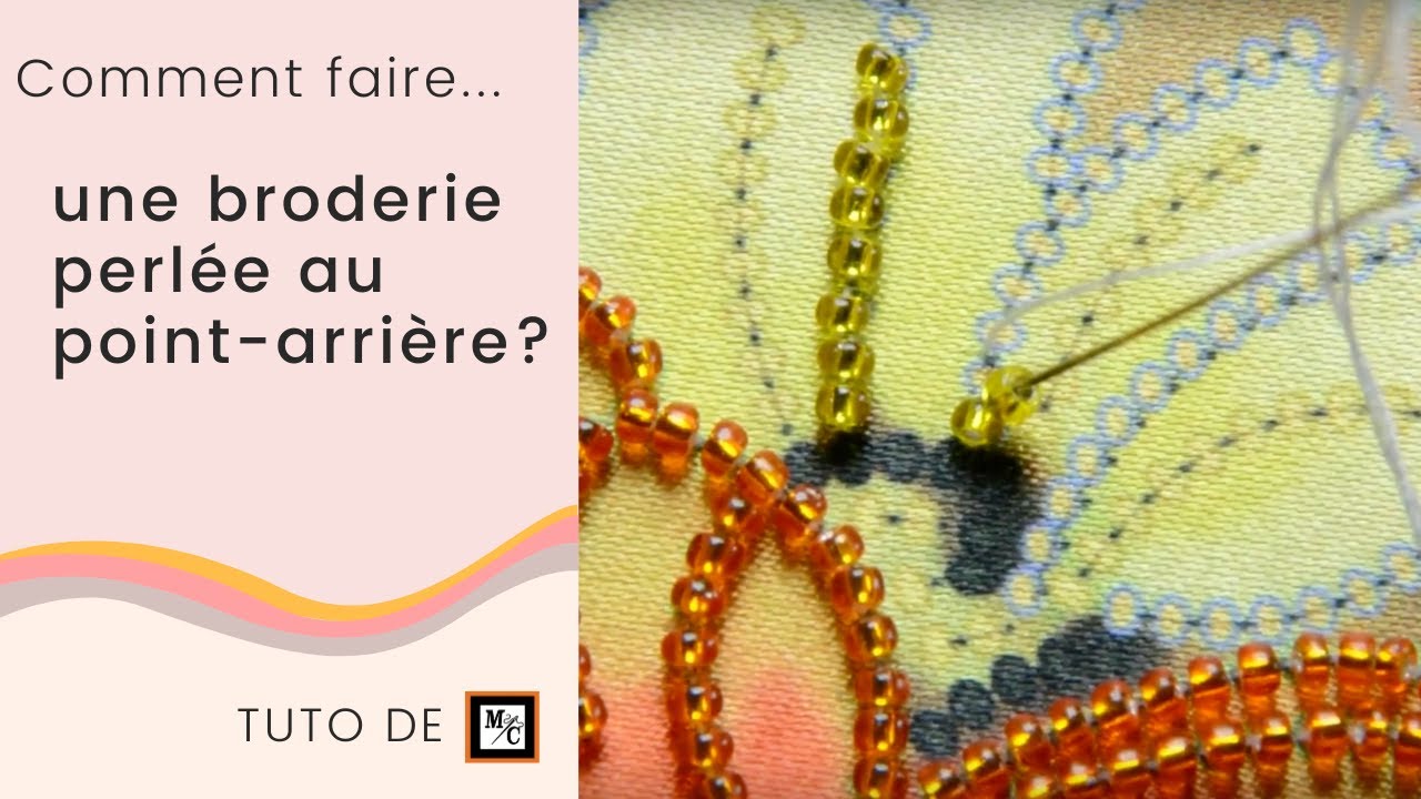 Comment broder des perles au point arrière ? - LMC - YouTube