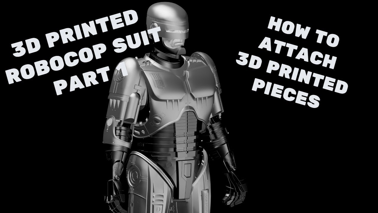 3D Printed Robocop Suit Part 1 How to Attach 3D printed PLA Pieces ...