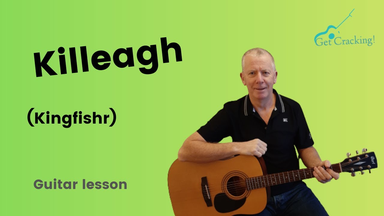 How to play Killeagh - guitar lesson. Ballads and folksongs popular in ...