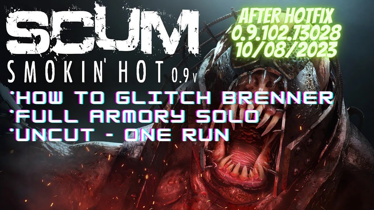 SCUM - FULL ARMORY SOLO - BRENNER's not looking! - YouTube