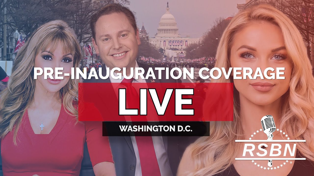 LIVE REPLAY: RSBN Pre-Inauguration Coverage: Live Look in Washington D.C. - 1/16/25 - YouTube