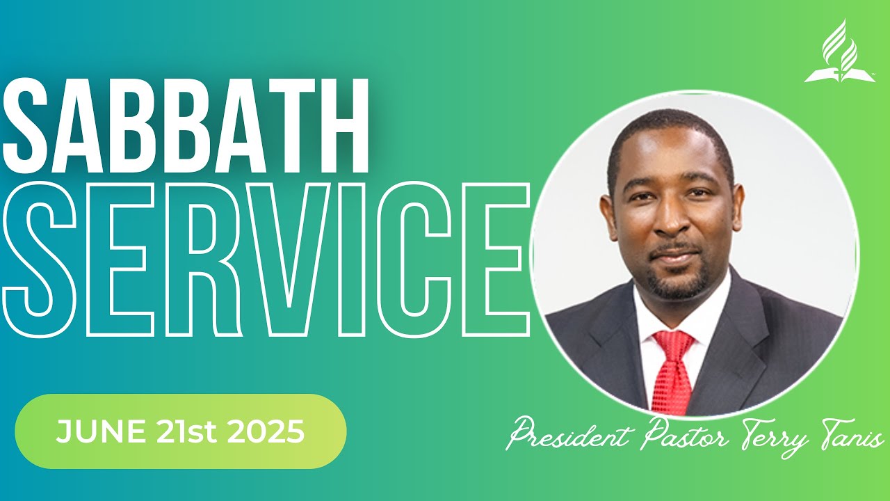 Speaker President Pastor Terry Tanis| Happy Sabbath | June 21st 2025 ...