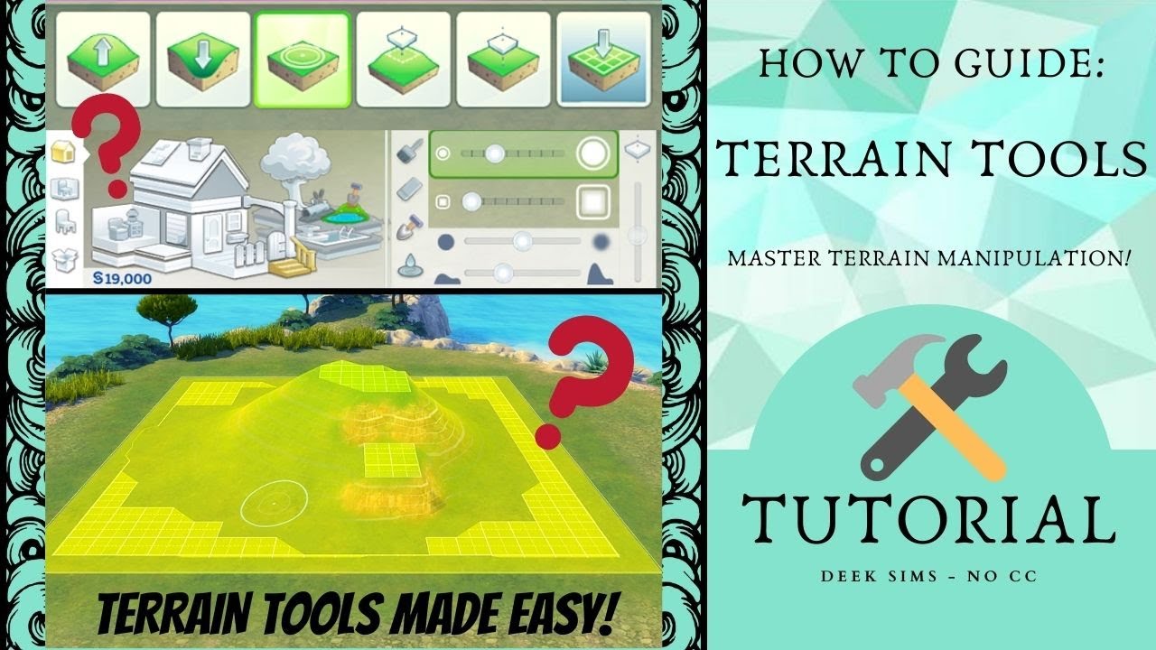 Terrain Tools Made Simple: A How to Guide For Terrain Tools [No CC | Sims 4 Tutorial | DeeK Sims ...