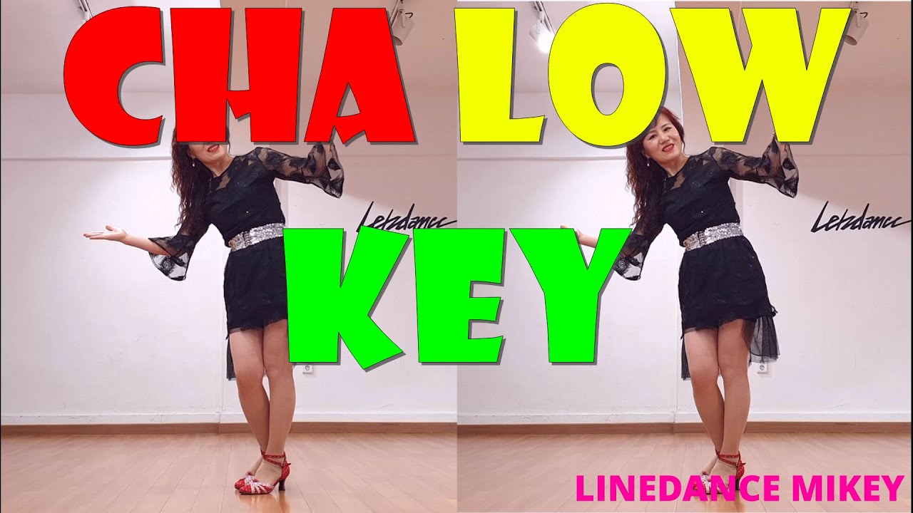 Cha Low Key Line Dance // 차 로키 라인댄스 // IMPROVER // DEMO & COUNT ...