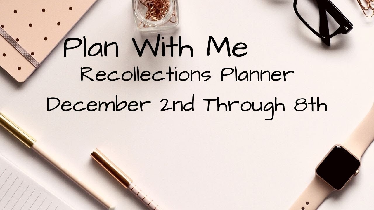 Plan With Me Recollections Planner December 2nd Through 8th Winner ...
