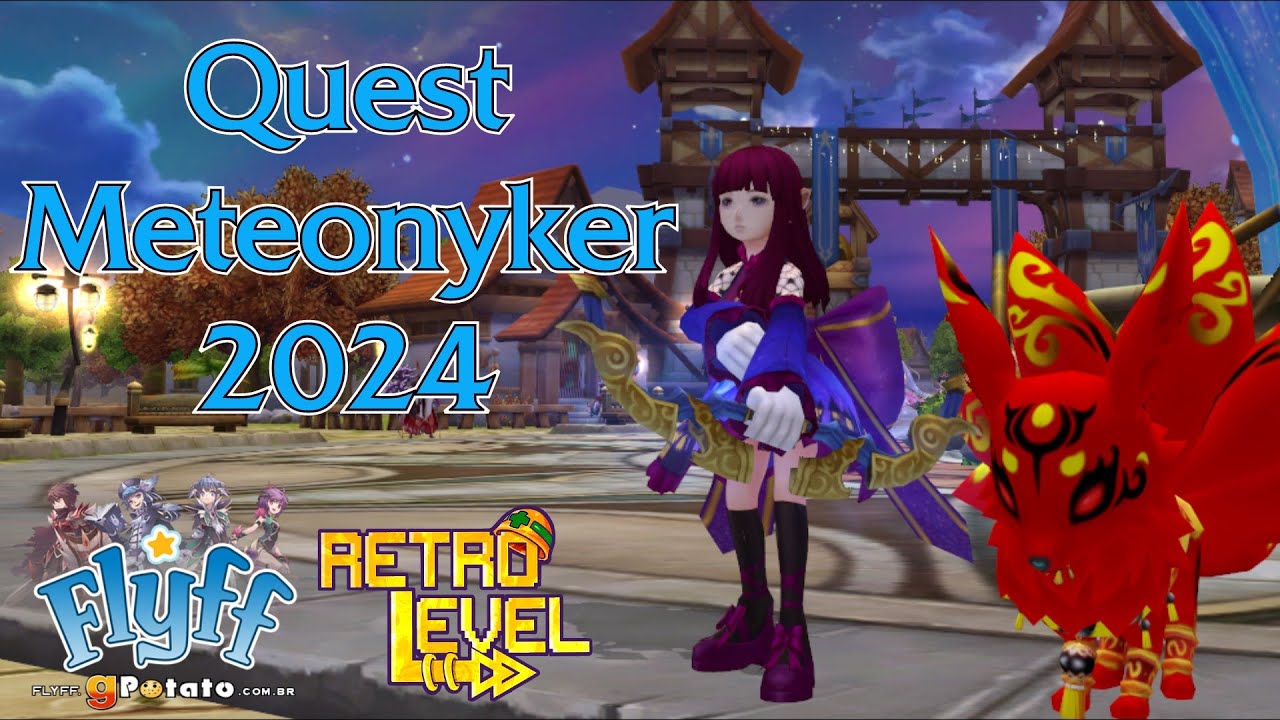 Quest COMPLETA do Evento Meteonyker 2024 Flyff Brasil - YouTube