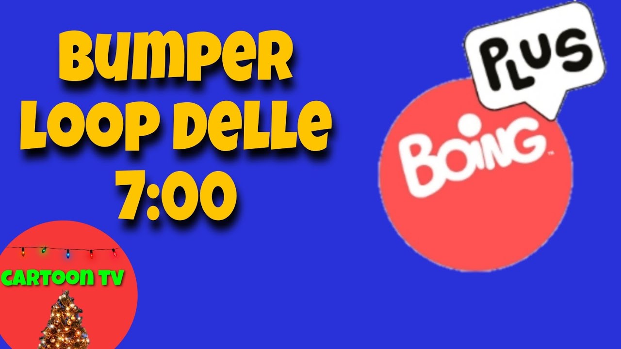 Boing Plus ita - Bumper Loop delle 7:00 ( registrato dalla TV ) ( 2020 ...