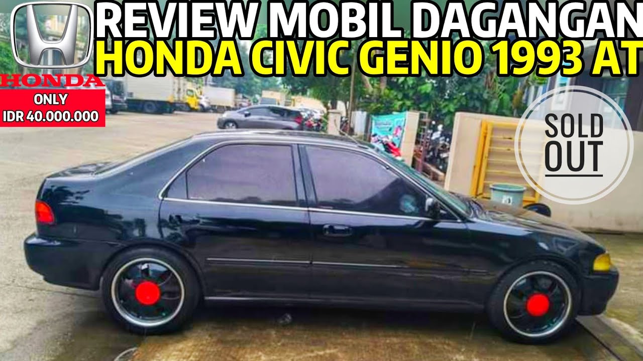 REVIEW MOBIL DAGANGAN - FOR SALE ‼ HONDA CIVIC SR4 1.6 GENIO TAHUN 1993 ...