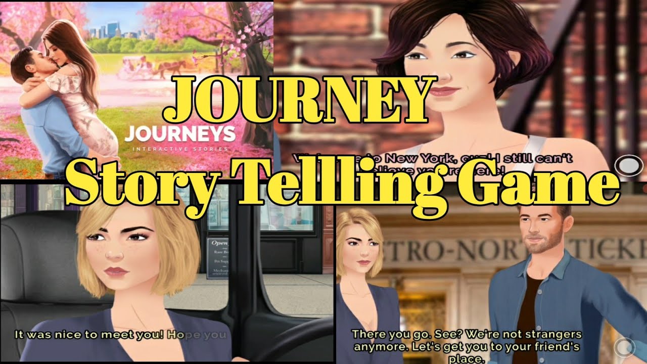 Journey Interactive Series | Journey Story Tellling Game Play | - YouTube