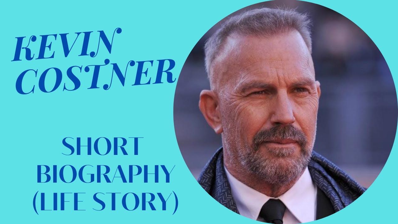Kevin Costner - Short Biography (Life Story) - YouTube