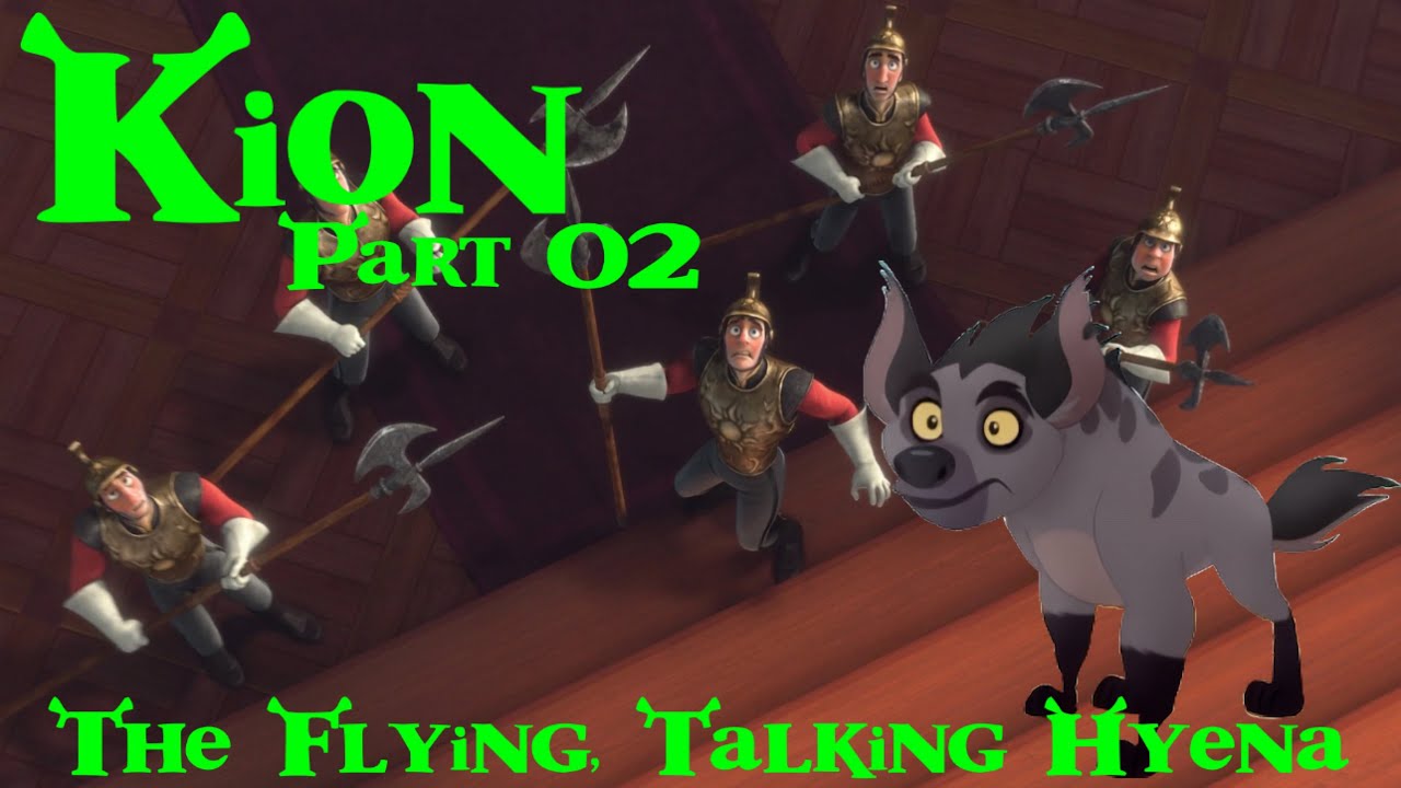 "Kion (Shrek)" Part 02 - The Flying, Talking Hyena - YouTube