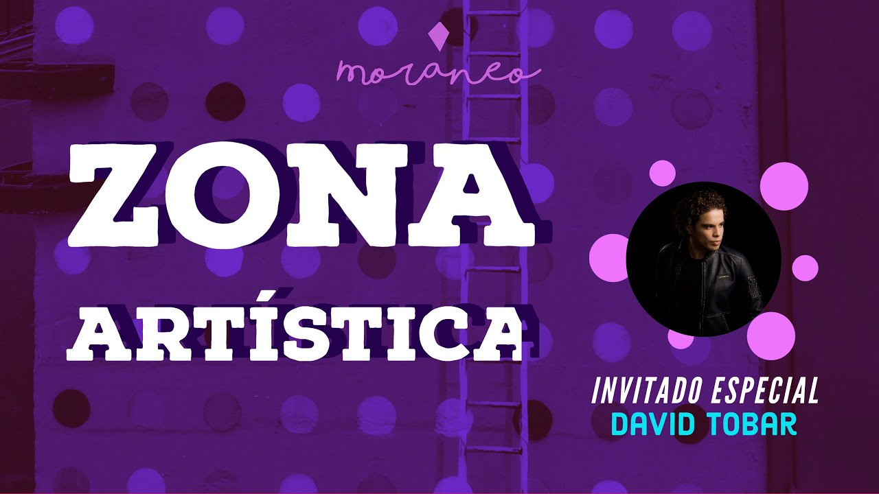 Zona Artística Invitado Especial: David Tobar - YouTube