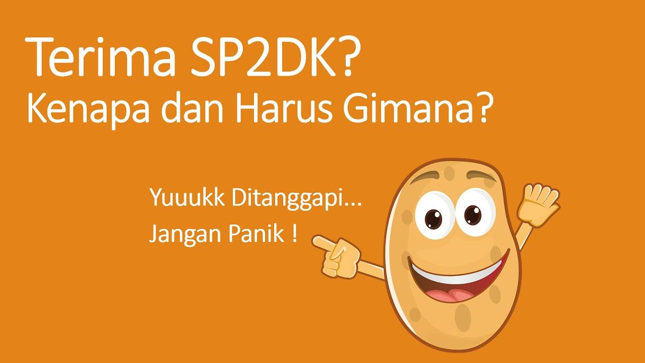 Mengenal SP2DK dan Cara Menanggapinya - YouTube