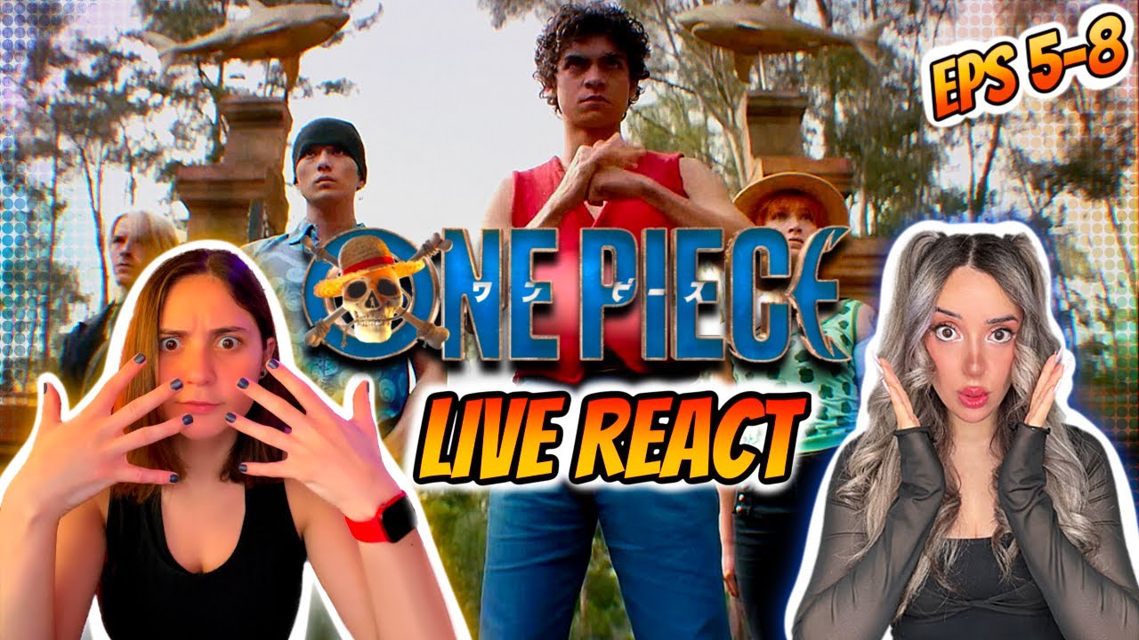One Piece Live Action GIRLS REACT!!! Episode 5-8 reaction with @the_chestnut_tanuki - YouTube