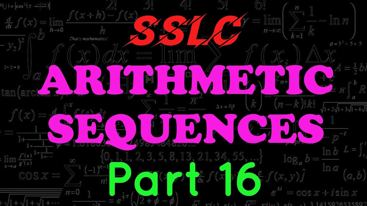 SCERT Class 10 Mathematics Chapter 1 Arithmetic Sequences Part 16 YouTube scert-class-10-mathematics-chapter-1-arithmetic-sequences-part-16-youtube