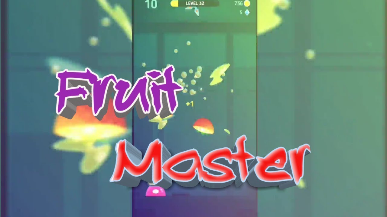 🥝🥝FRUIT MASTER🍓🍓 - YouTube