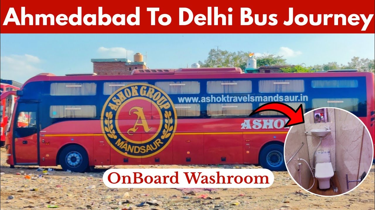 Ahmedabad to Delhi Luxurious AC Sleeper Bus Journey | On-board Washroom ...