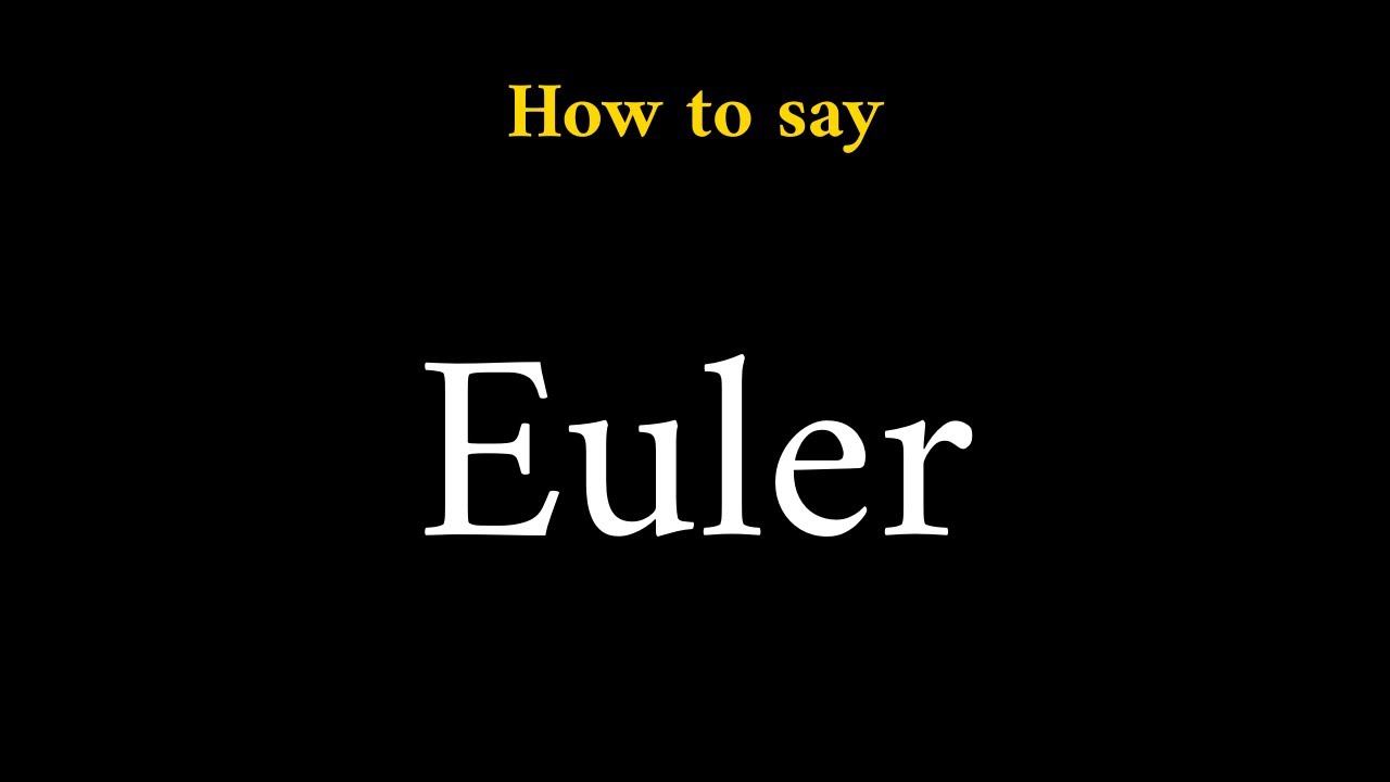 How to Pronounce Euler (Mathematician's Name) - YouTube